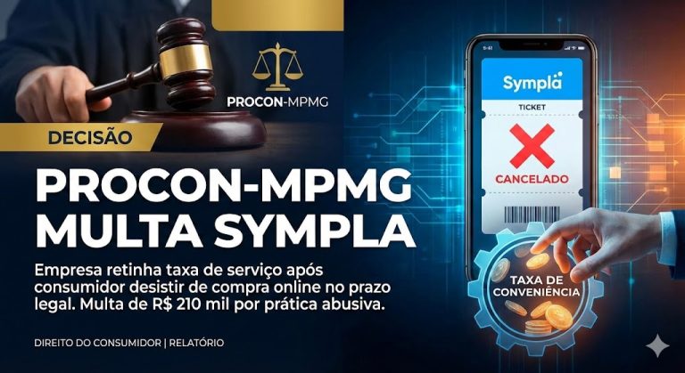 Procon-MPMG multa Sympla por retenção de taxa de conveniência após ...